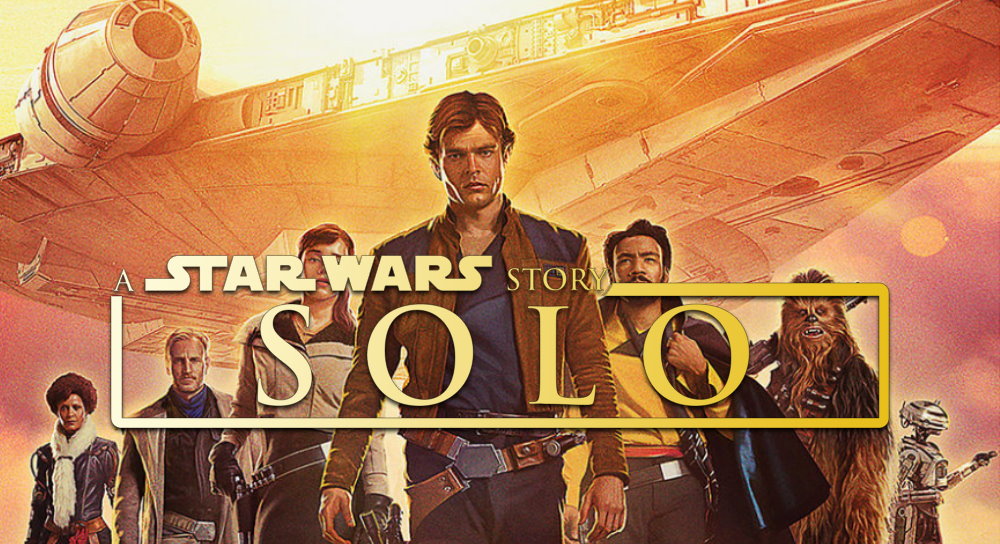 Film and TV Review: Solo: A Star Wars Story - Fantha Tracks | Daily ...