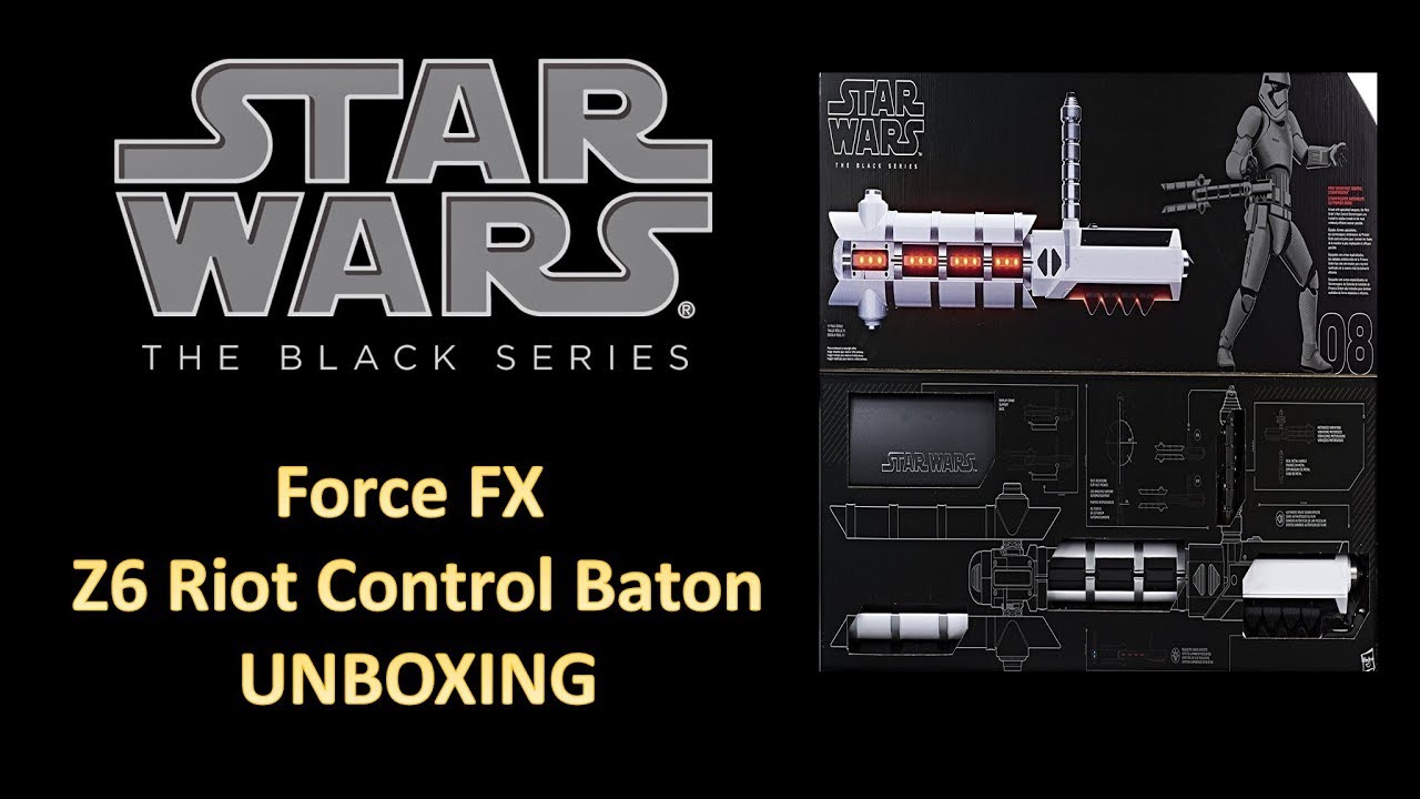Fantha Tracks TV: Hasbro Black Series Force FX Z6 Riot Control Baton ...