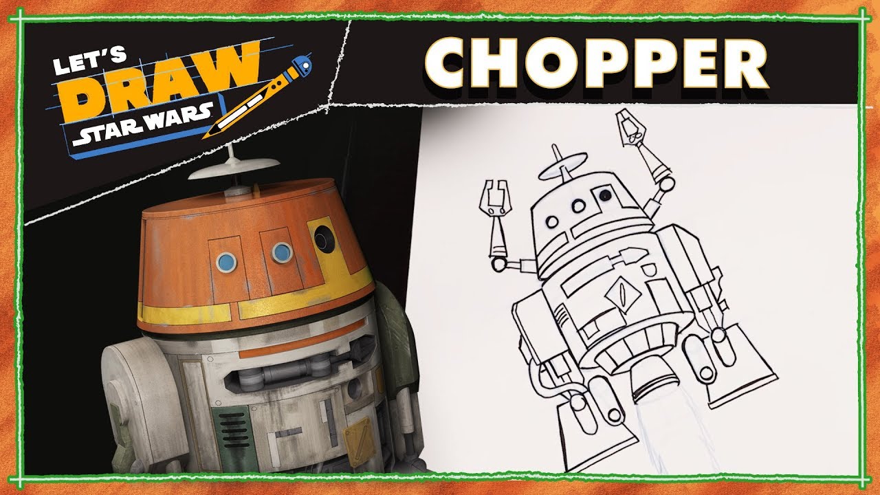 Let's Draw Star Wars: How to Draw Chopper from Star Wars Rebels ...