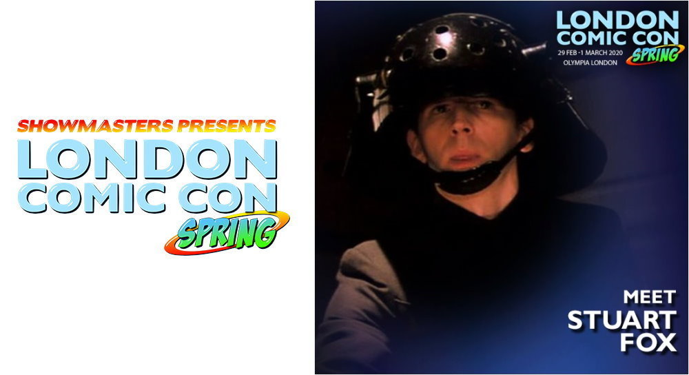 London Comic Con Spring: Stuart Fox attending - Fantha Tracks | Daily ...