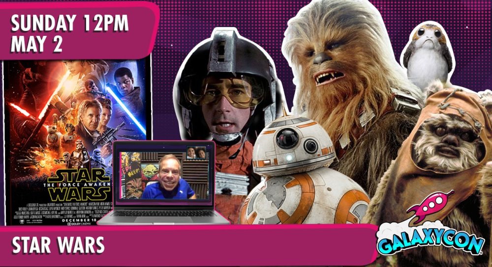 GalaxyCon Star Wars Virtual Experience: May 2nd - Fantha Tracks | Daily ...
