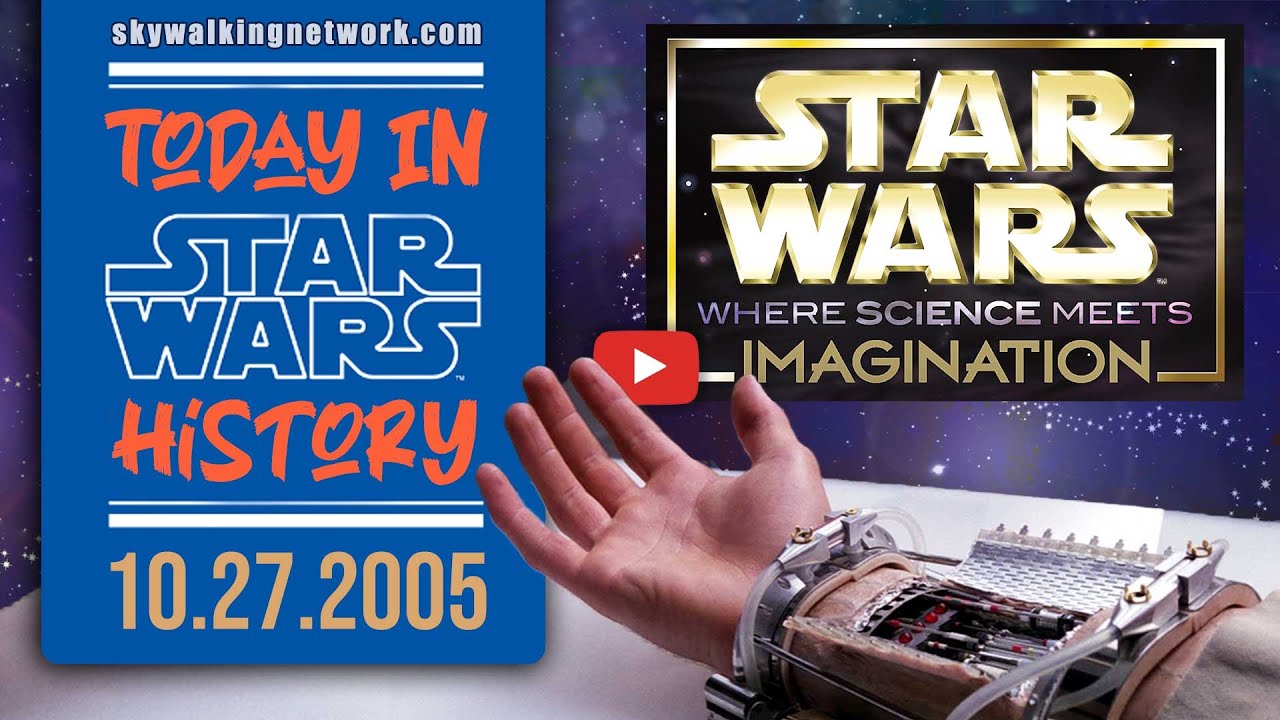 Today In Star Wars History: Star Wars: Where Science Meets Imagination ...