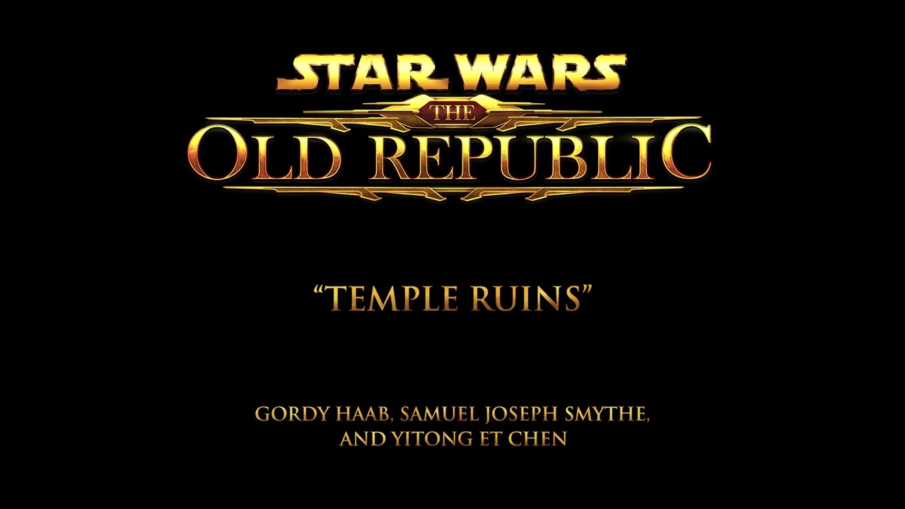 Star Wars: The Old Republic: Temple Ruins - Fantha Tracks | Daily Star ...