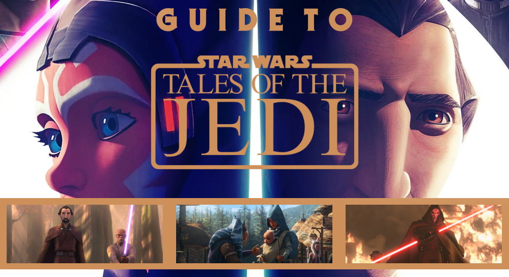 Star Wars: Tales of the Jedi – The Guide: Episodes 4 - 6 - Fantha Tracks | Daily Star Wars News