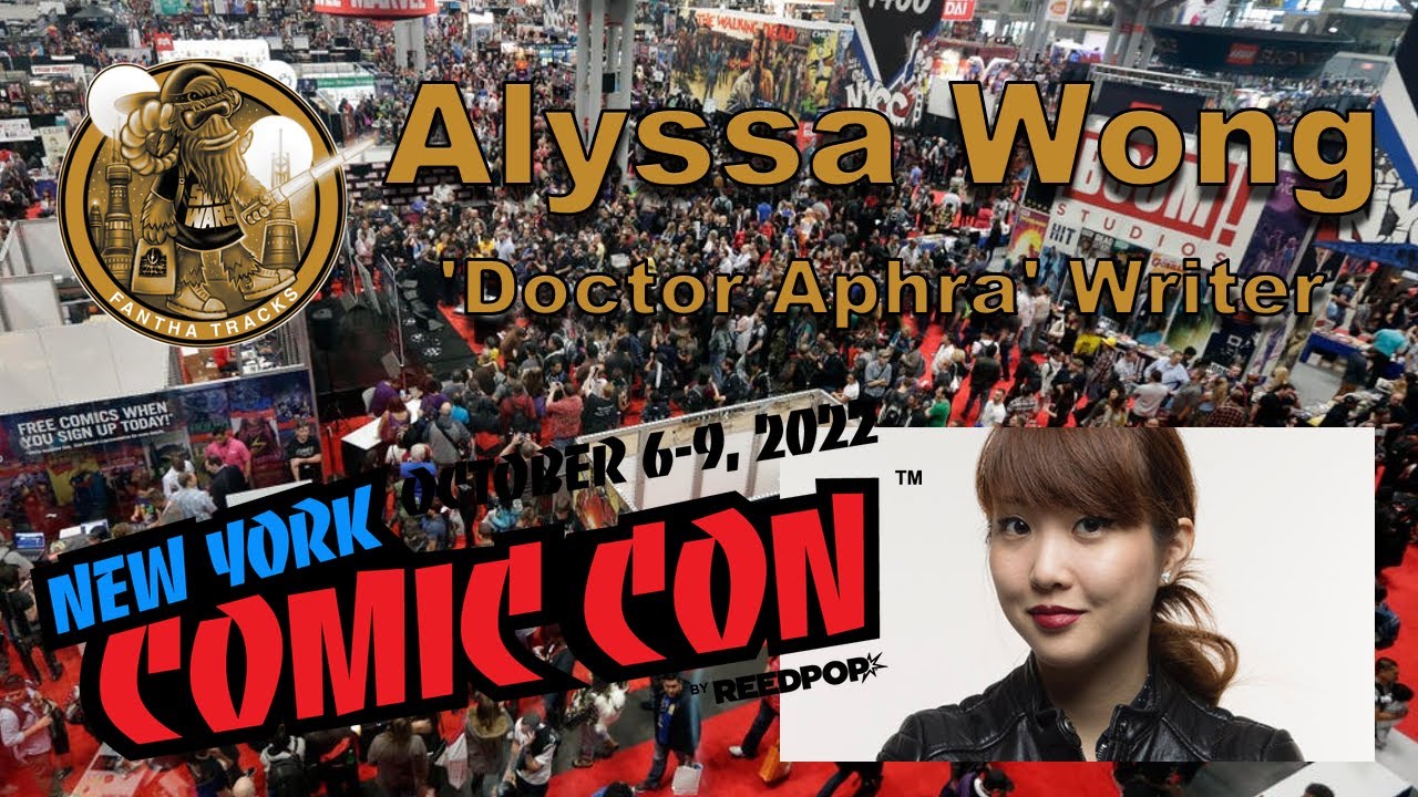 Fantha Tracks TV Interviews Star Wars Writer Alyssa Wong At NYCC 2022 - Fantha Tracks | Daily ...