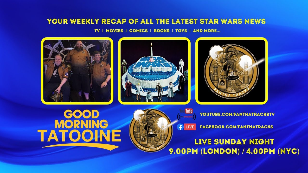 Good Morning Tatooine - Your Weekly Star Wars Recap (30th October 2022 ...