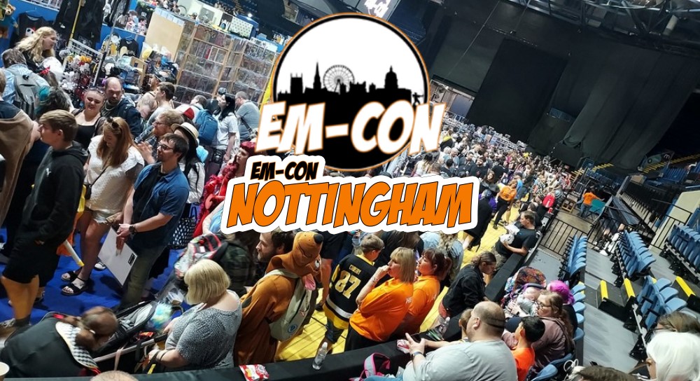Event Review: EM-Con Nottingham: 10th June 2023 - Fantha Tracks | Daily ...