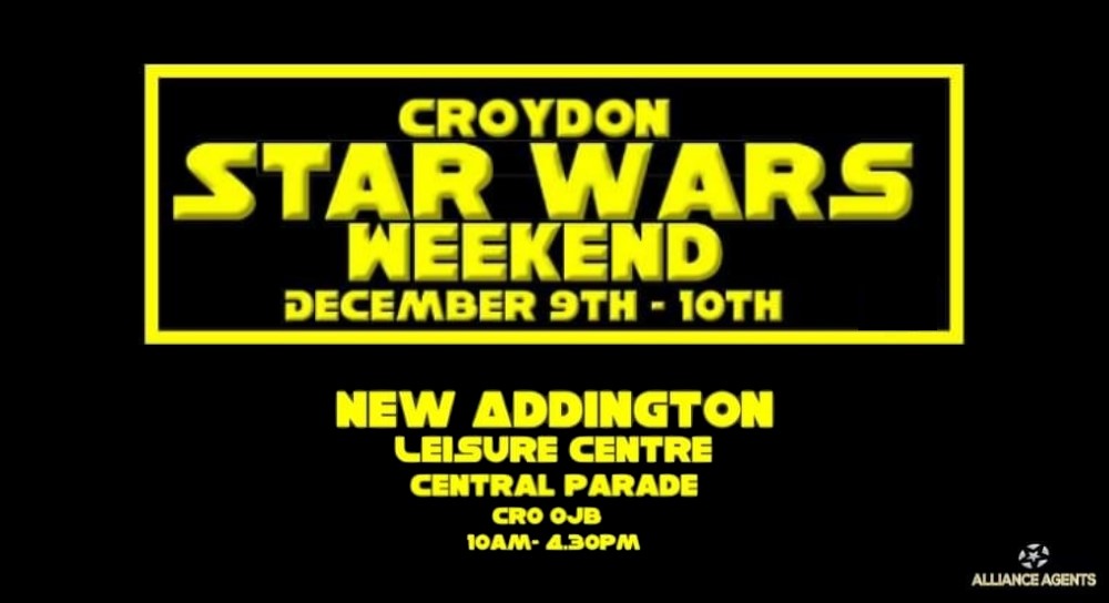 Croydon Star Wars Weekend: 9th - 10th December 2023 - Fantha Tracks ...
