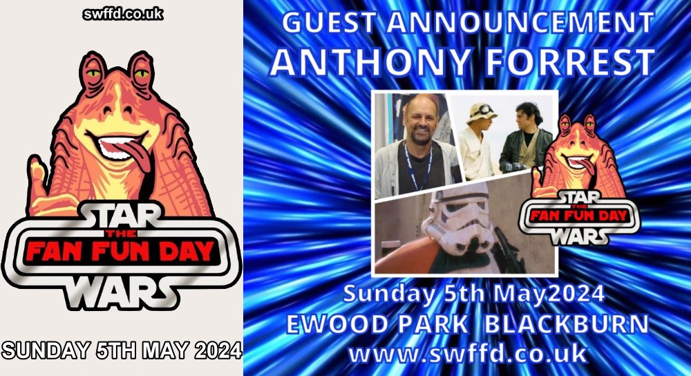 Star Wars Fan Fun Day 2024 announces Anthony Forrest as first guest ...