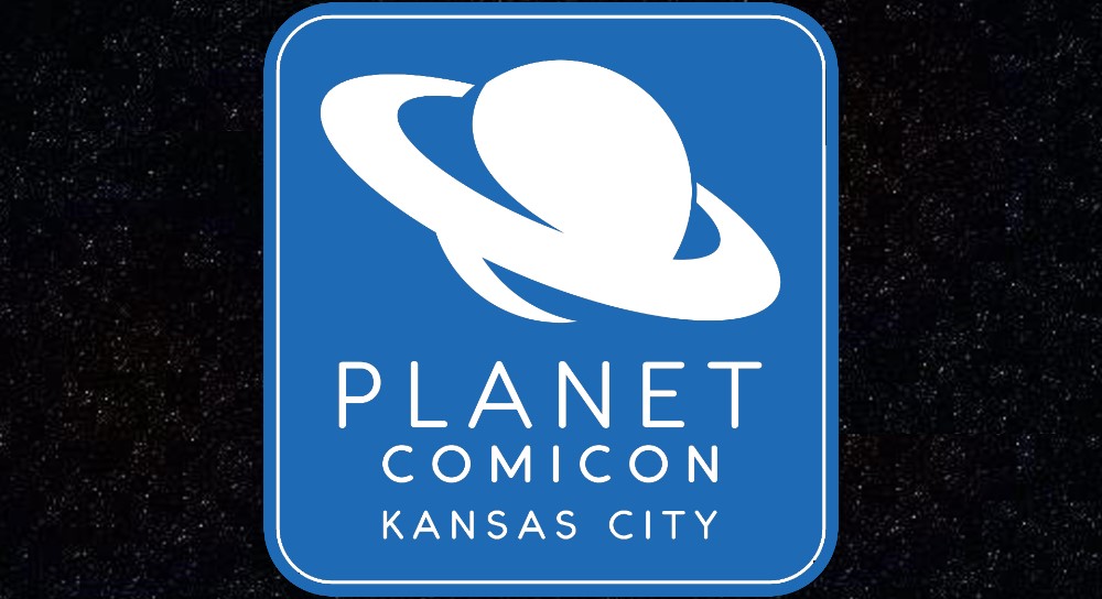 Planet Comicon Kansas City: 8th - 10th March 2024 - Fantha Tracks ...