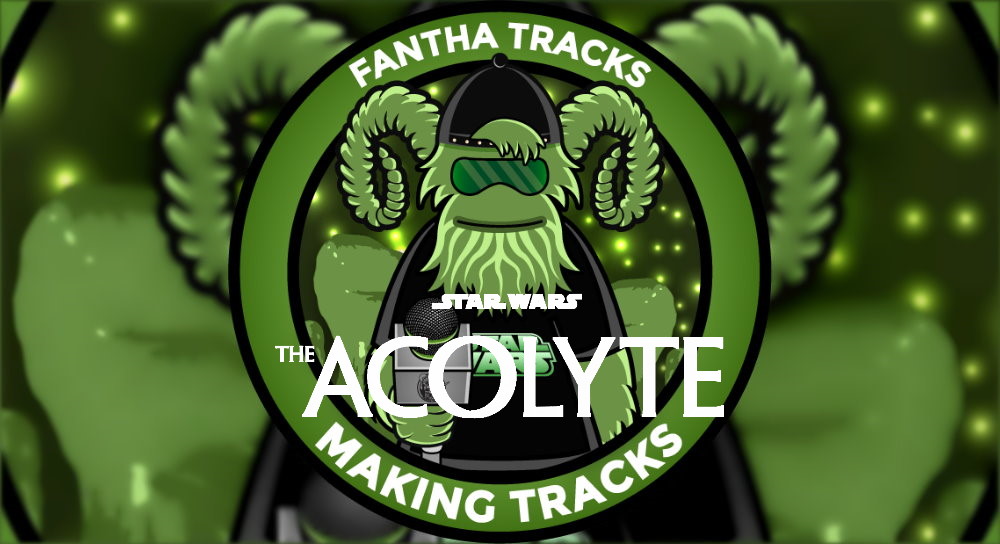 Making Tracks Reaction Chat: The Acolyte trailer - Fantha Tracks | Daily Star Wars News