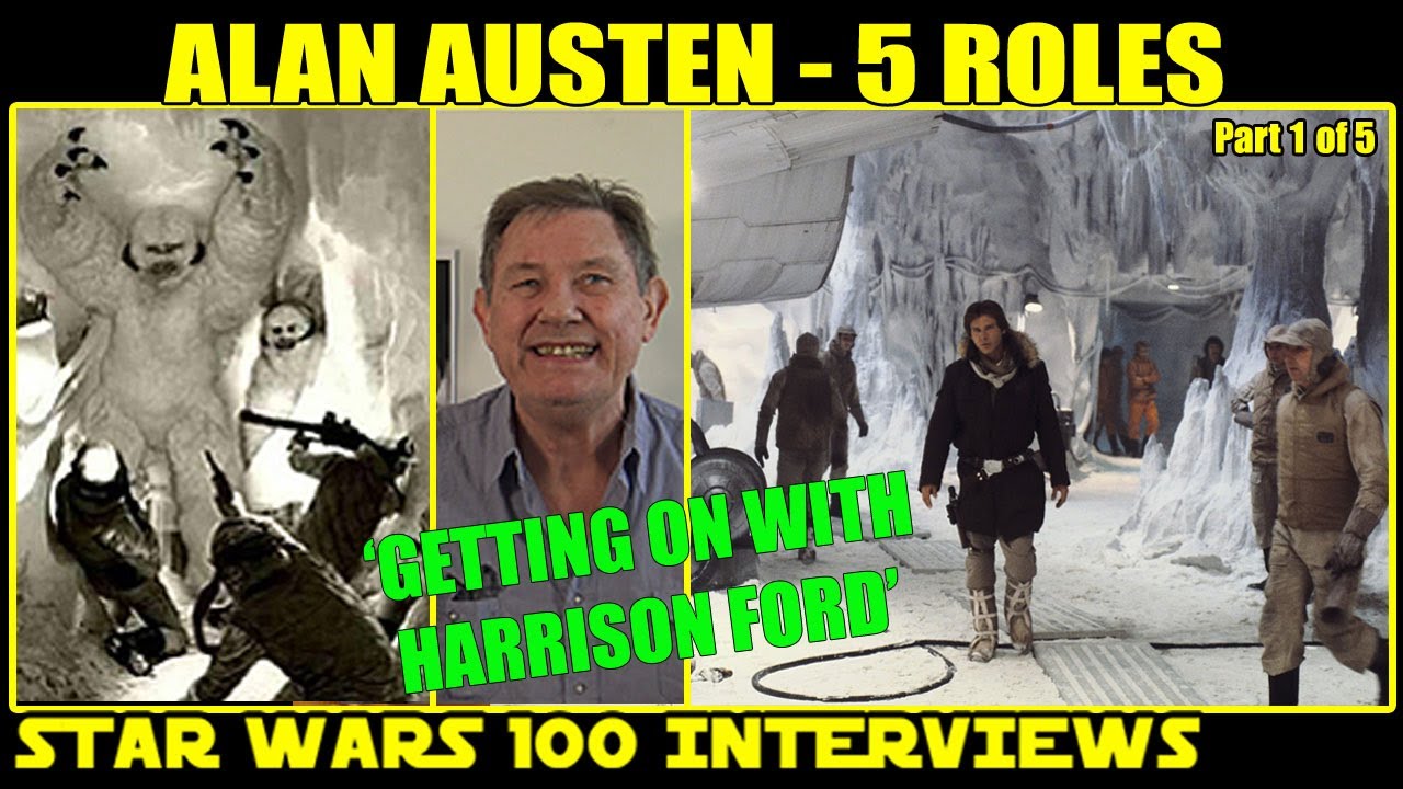 Star Wars 100 Interviews: Alan Austen interview 1 of 5 - How he got ...