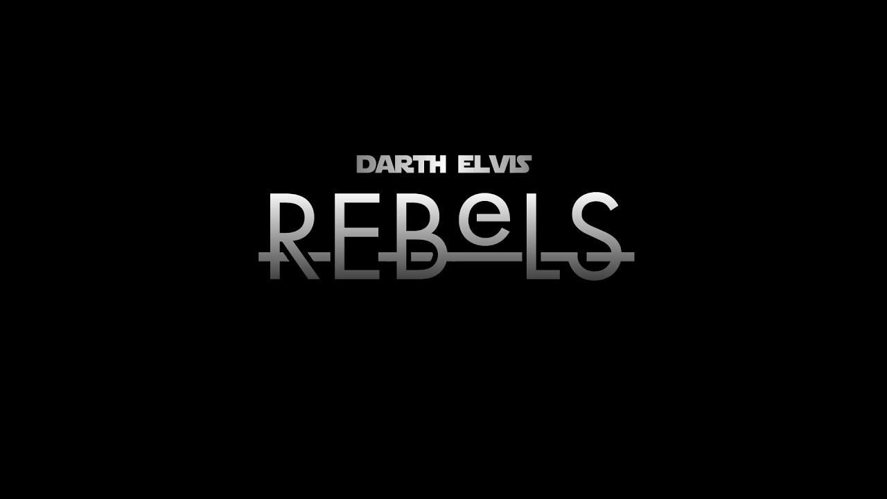 Darth Elvis: Rebels E.P - Fantha Tracks | Daily Star Wars News