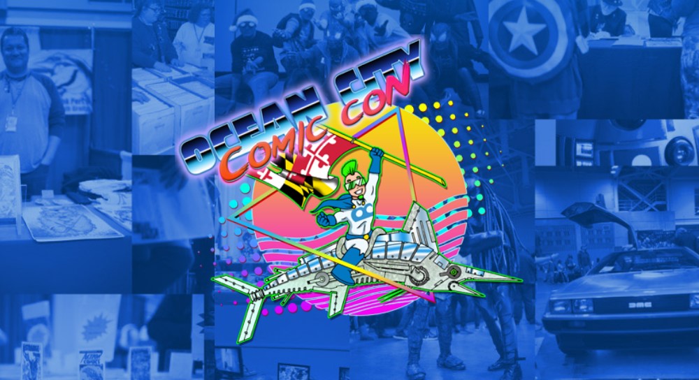Ocean City Comic Con: 14th – 15th December 2024 - Fantha Tracks | Daily ...