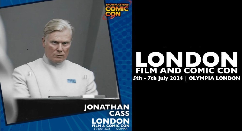 London Film and Comic Con 2024: Cass Act: Jonathan Cass is heading to LFCC - Fantha Tracks ...
