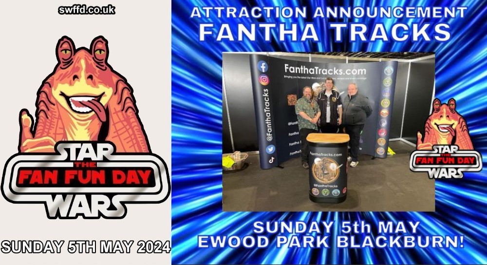 Star Wars Fan Fun Day 2024: Fantha Tracks will be at SWFFD - Fantha Tracks | Daily Star Wars News