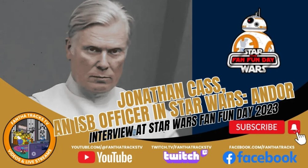 Star Wars Fan Fun Day 2023: Jonathan Cass, an ISB officer in 'Andor ...