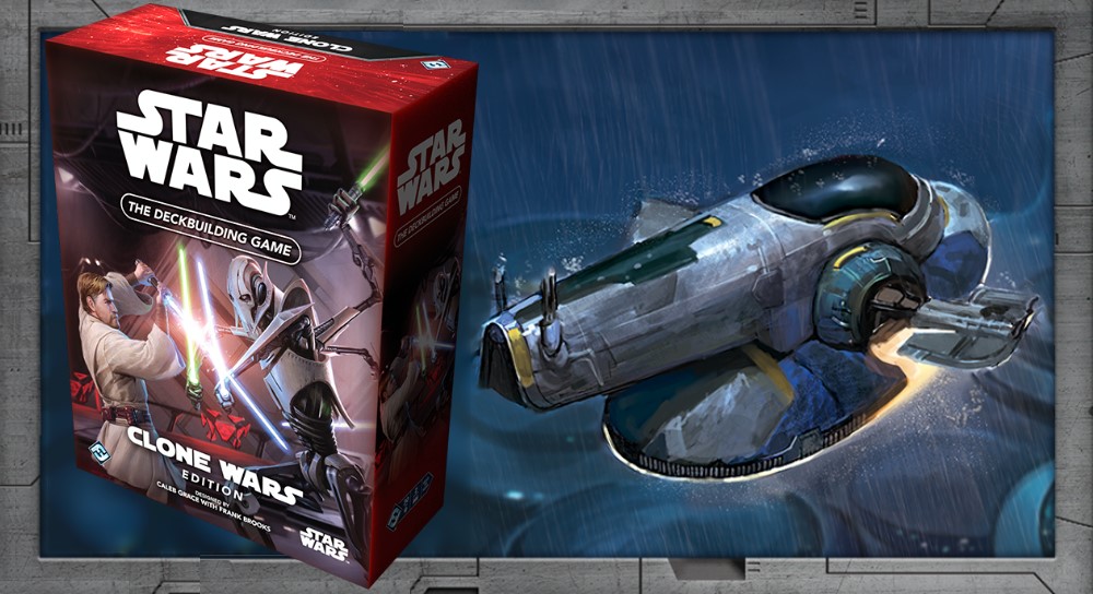 Star Wars: The Deckbuilding Game - Clone Wars Edition - Fantha Tracks ...