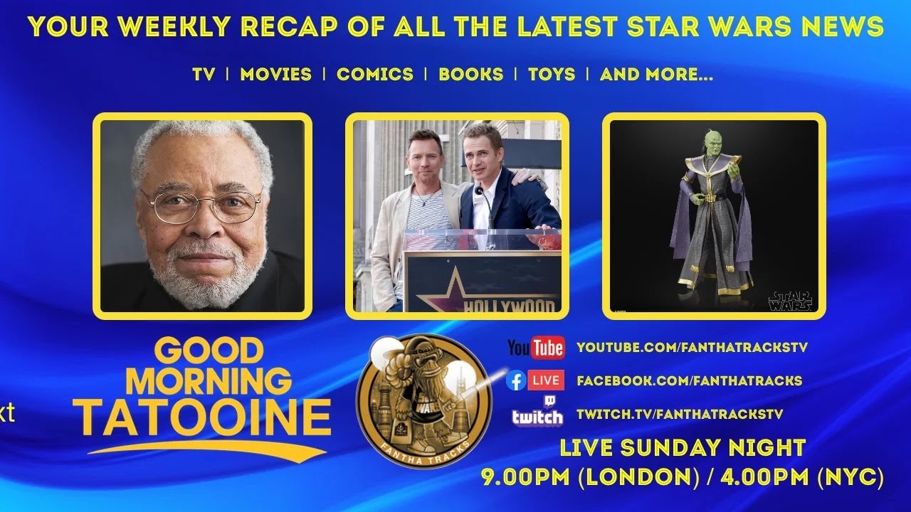 Your Weekly Star Wars News Recap | Good Morning Tatooine | 15th ...