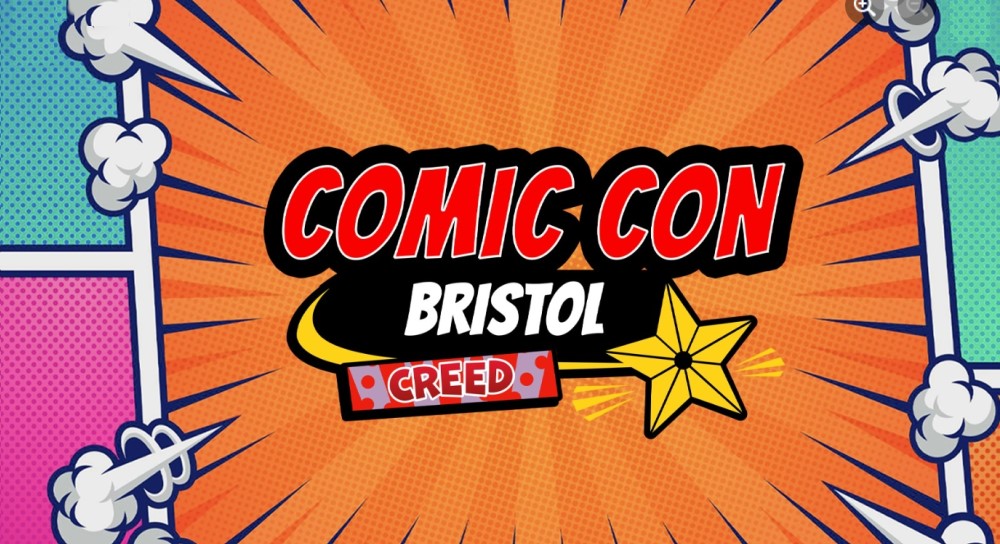 Bristol Comic Con: Saturday 9th March 2025 - Fantha Tracks | Daily Star ...