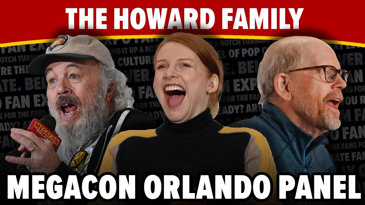 MEGACON Orlando 2025: Ron, Clint and Bryce Dallas Howard Panel ...