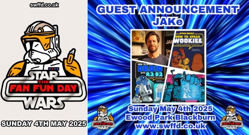 Star Wars Fan Fun Day 2025: JAKe is coming to SWFFD - Fantha Tracks ...