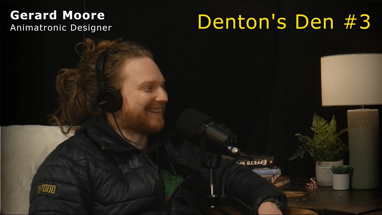 Denton's Den Episode 3: Animatronic Designer Gerard Moore - Fantha ...