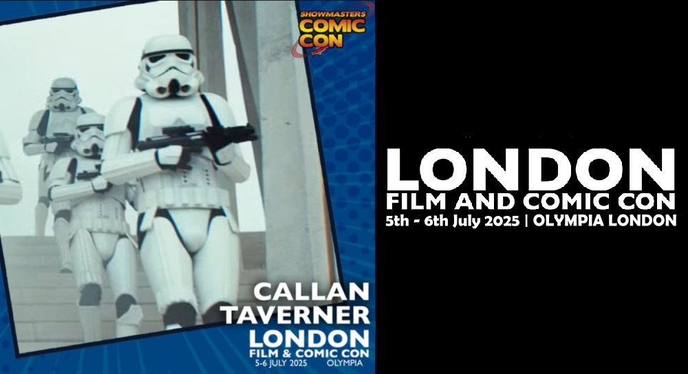 London Film and Comic Con 2025: Super Trooper - Callan Taverner is ...