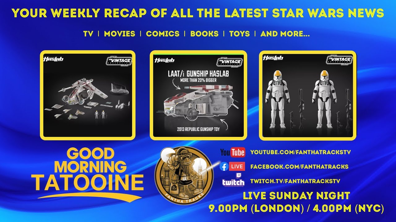 Good Morning Tatooine Special - Will the latest Star Wars HasLab ...
