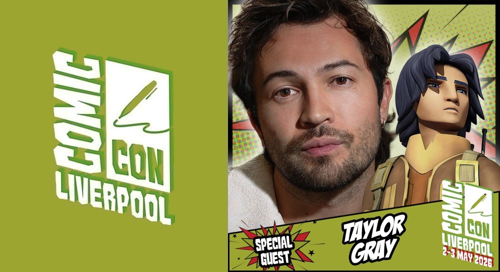 Comic Con Liverpool - 2nd - 3rd May 2026: Taylor Gray attending ...