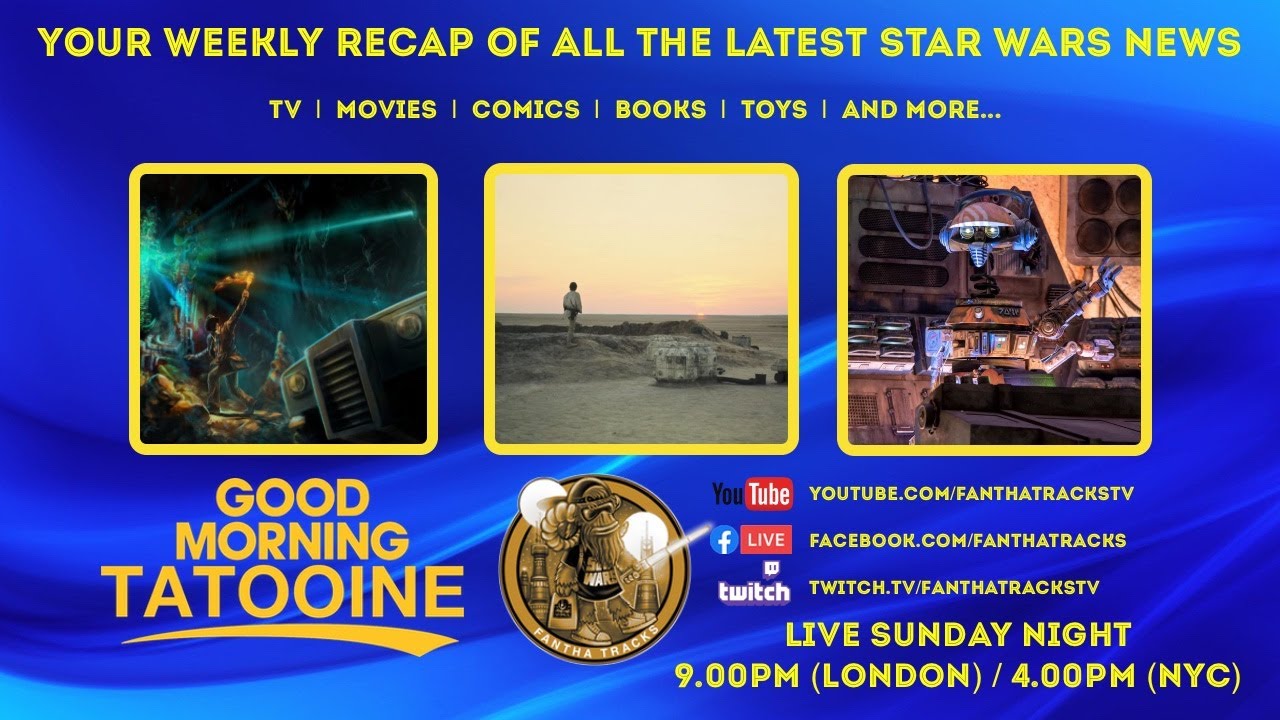 Your Weekly Star Wars News Recap For 22nd March 2026 | Good Morning ...
